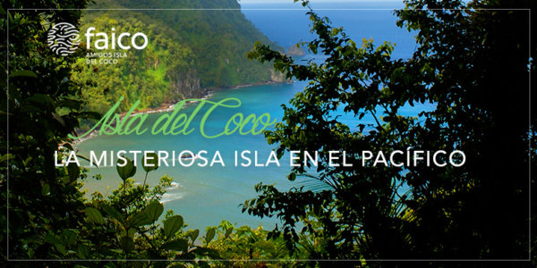 Isla del Coco, la misteriosa isla en el Pacífico - Faico - Amigos de la ...
